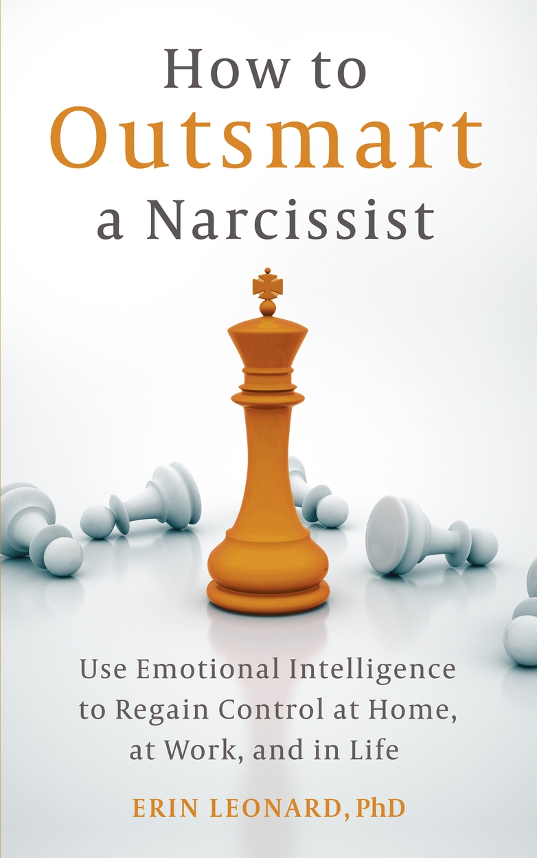 How to Outsmart a Narcissist by Erin Leonard | Hachette UK